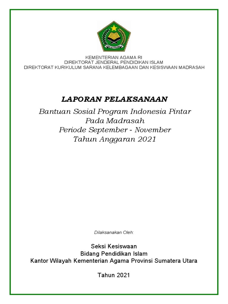 Template Laporan PIP Madrasah MIS Al-MUQORROBIN 2021 (Sep-Nov) | PDF
