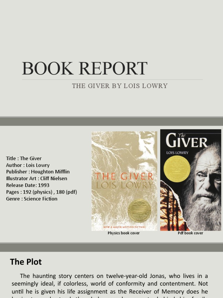 Book Report: The Giver by Lois Lowry | PDF | The Giver