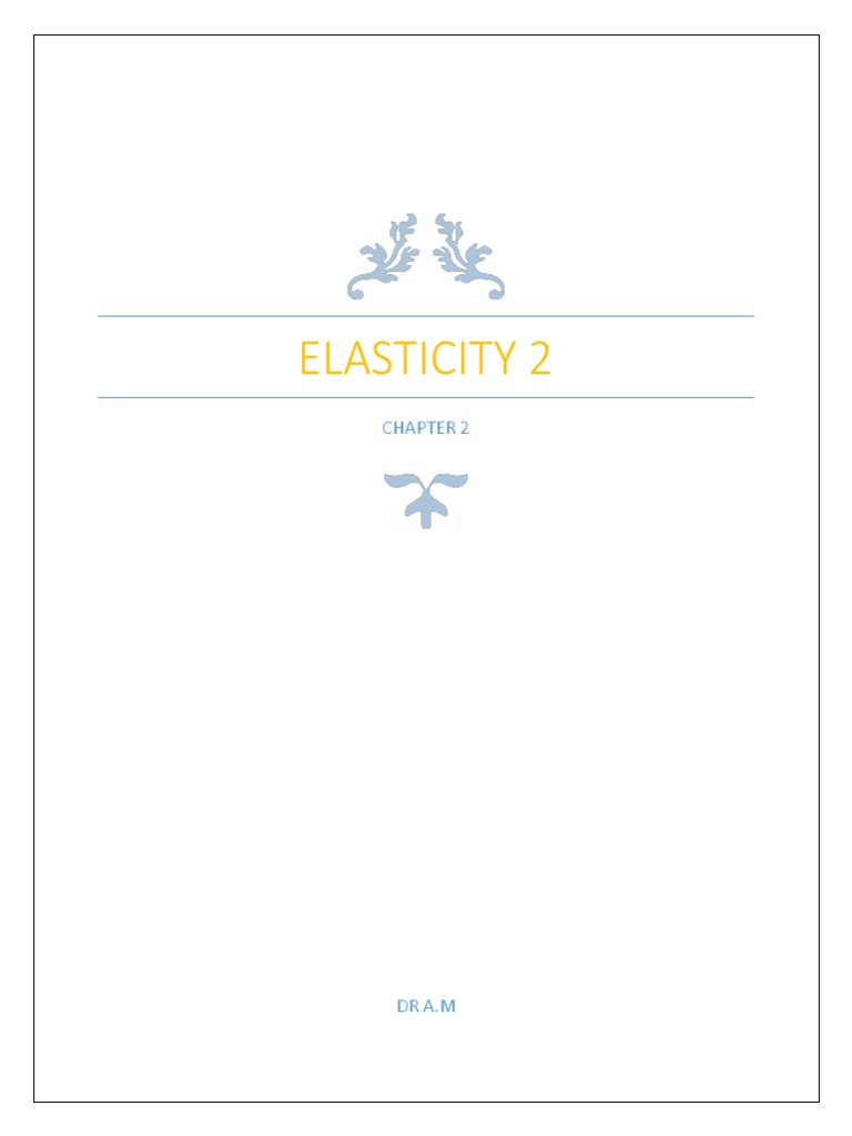 Elasticity Part 2 Pdf Deformation Engineering Strength Of Materials