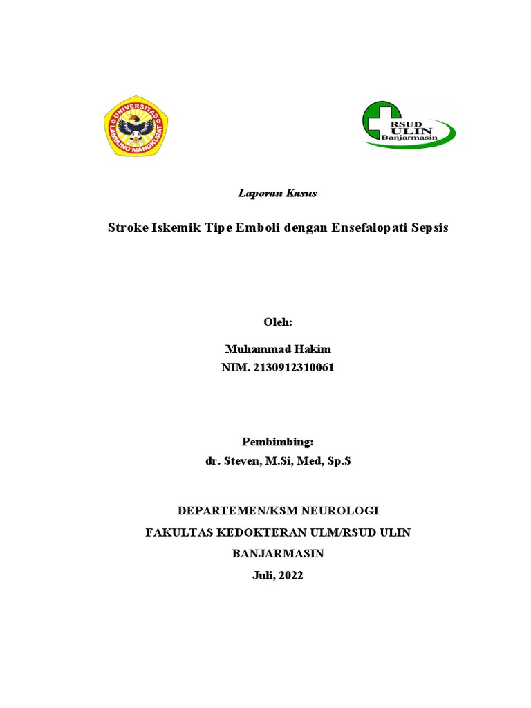 Laporan Kasus Stroke Iskemik Tipe Emboli Dengan Ensefalopati Sepsis | PDF