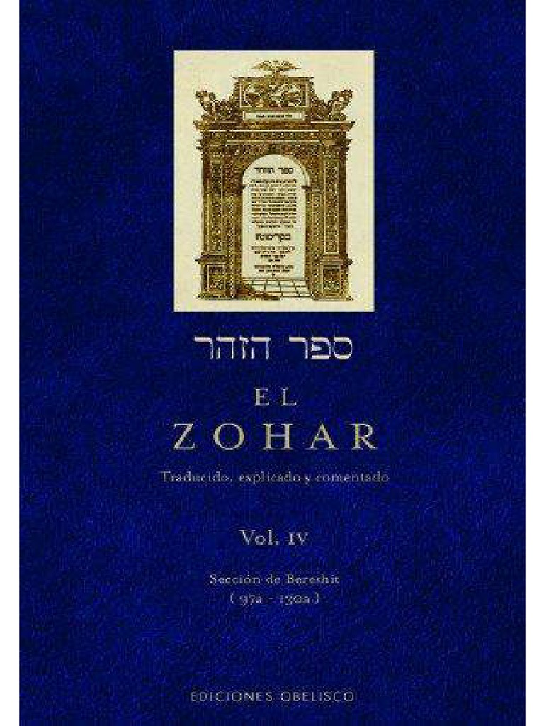 SEFER HAZOHAR VOL IV EL ZOHAR Traducido, Explicado y Comentado ...