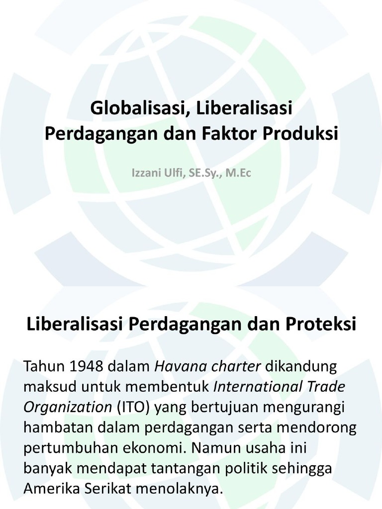 Globalisasi Liberalisasi Perdagangan Dan Faktor Produksi - 2 | PDF