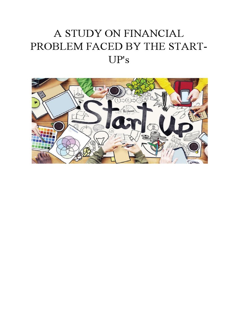 A Study On Financial Problem Faced by The Start | PDF ...