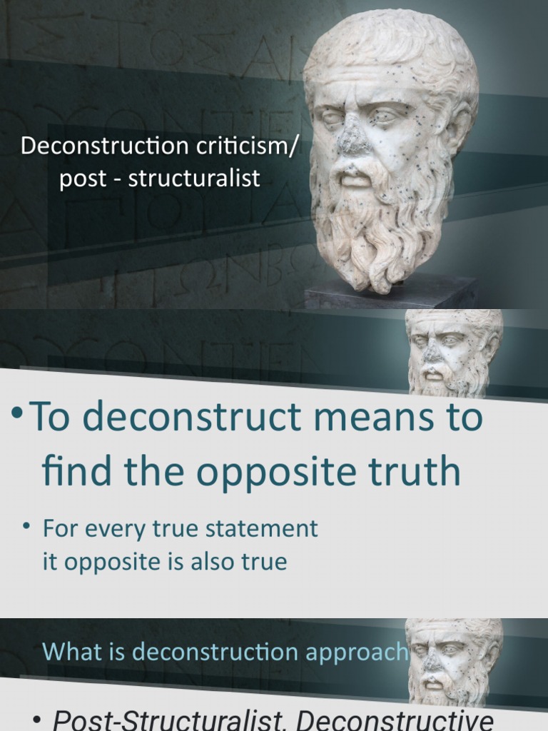 Deconstruction Criticism/ Post - Structuralist | PDF | Deconstruction ...