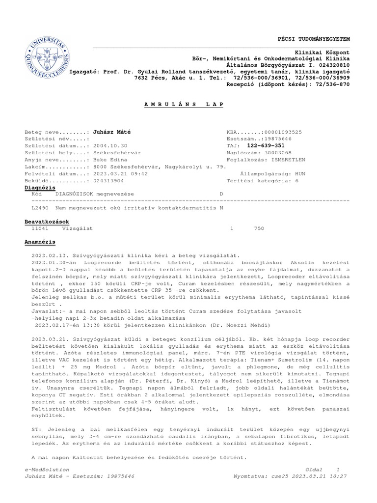 E-Medsolution Oldal 1 Juhász Máté - Esetszám: 19875646 Nyomtatva: Cse25 2023.03.21 10:27 | PDF