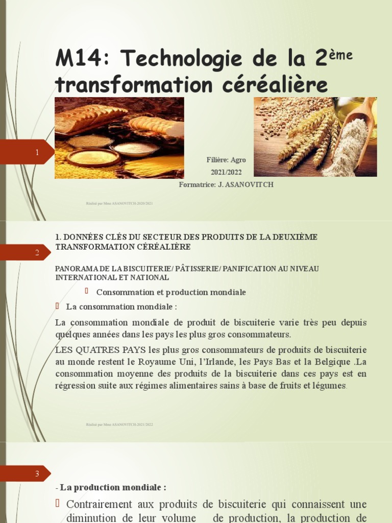 M14: Technologie de La 2 Transformation Céréalière: Filière: Agro 2021/2022 Formatrice: J ...