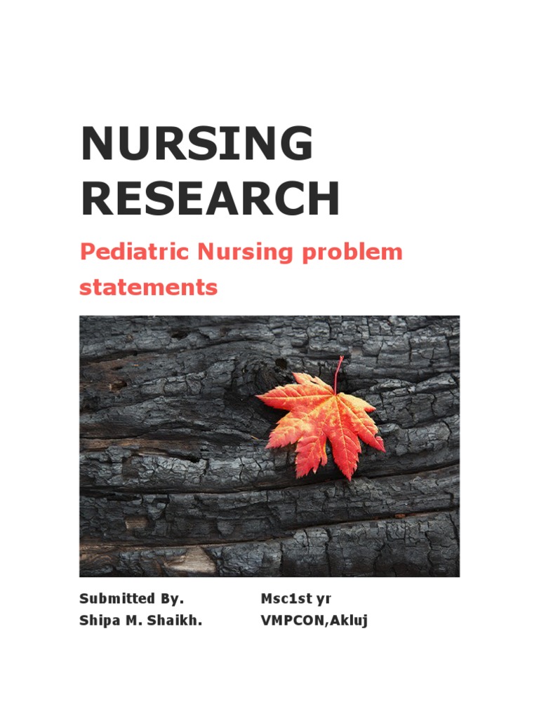 Nursing Research: Pediatric Nursing Problem Statements | PDF | Neonatal ...