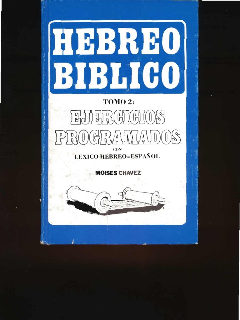 MOISÉS CHÁVEZ Hebreo Bíblico Ejercicios | PDF