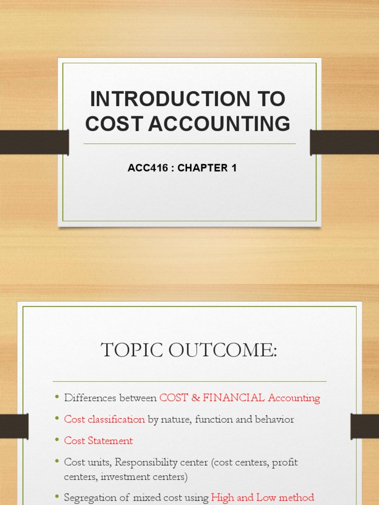 Introduction To Cost Accounting: Acc416: Chapter 1 | PDF | Cakes | Cost