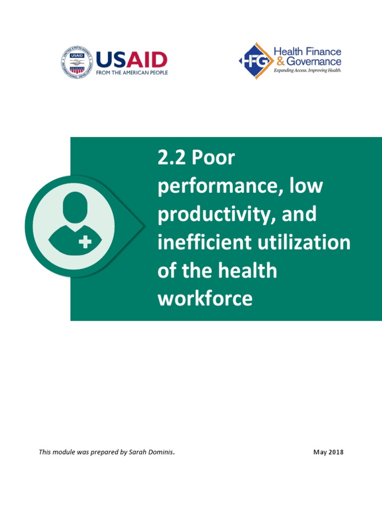 Poor Performance, Low Productivity, and Inefficient Utilization of The ...