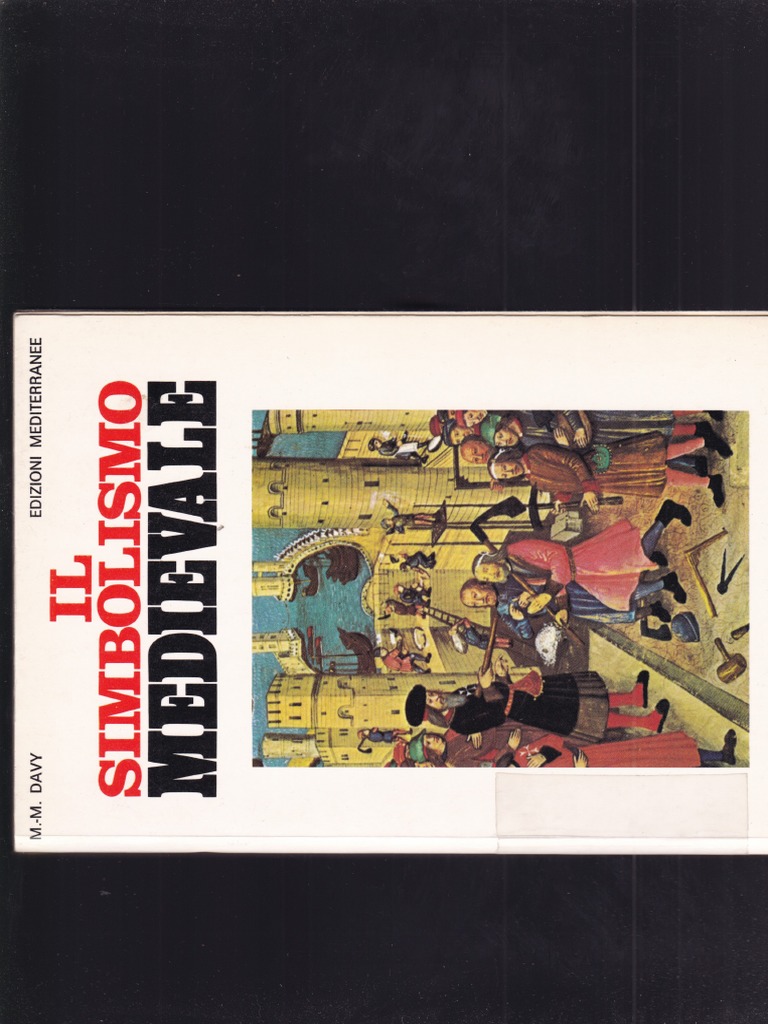 Il Simbolismo Medievale - Marie Madeleine Davy | PDF