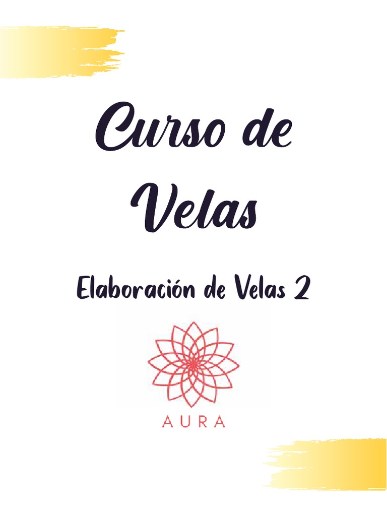 Curso de Velas - Elaboración de Velas 2 | PDF | Vela | Cera