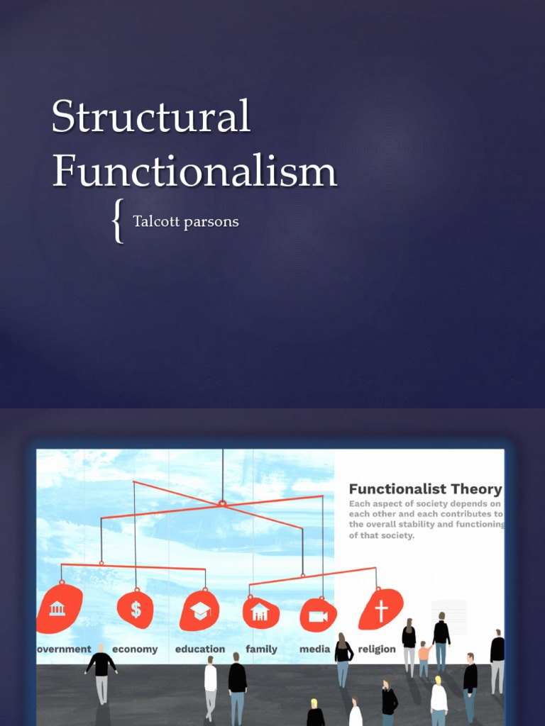 Structural Functionalism | PDF | Sociology | Social Structure