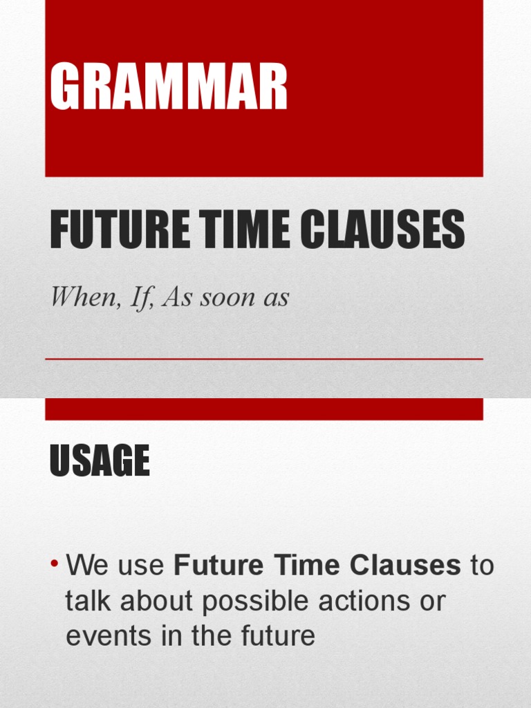 Future Time Clauses | PDF | Clause | Syntax