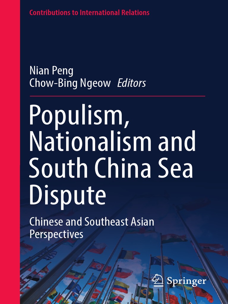 Populism, Nationalism and South China Sea Dispute Chinese and Southeast ...