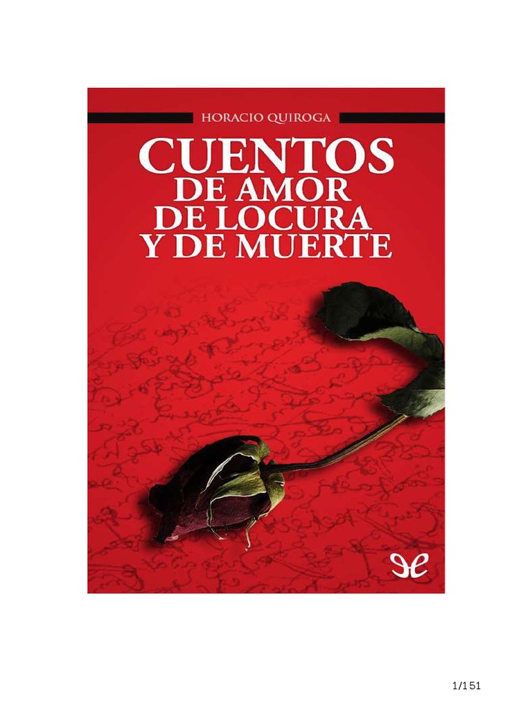 Cuentos de Amor de Locura y de Muerte Horacio Quiroga | PDF | Amor