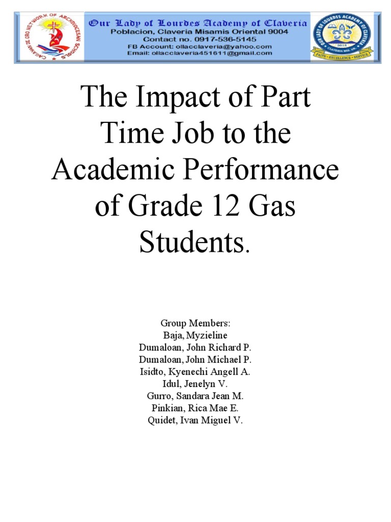 The Impact of Part Time Job To The Academic Performance of Grade 12 Gas ...