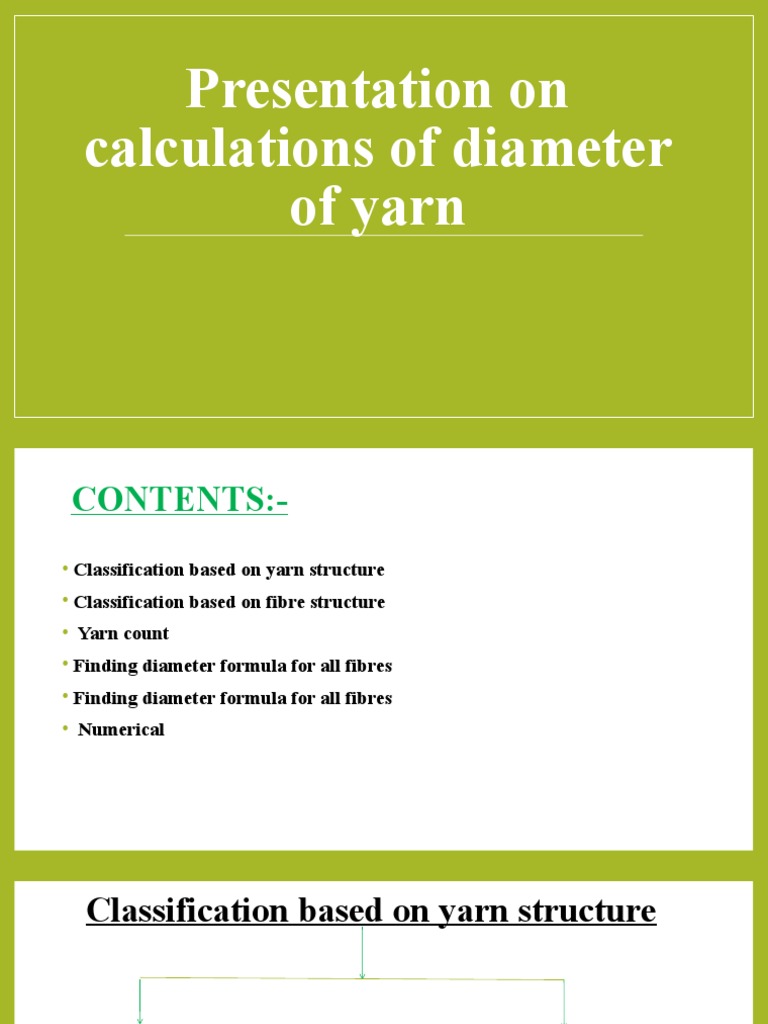 Presentation on calculations of diameter of the yarn | PDF