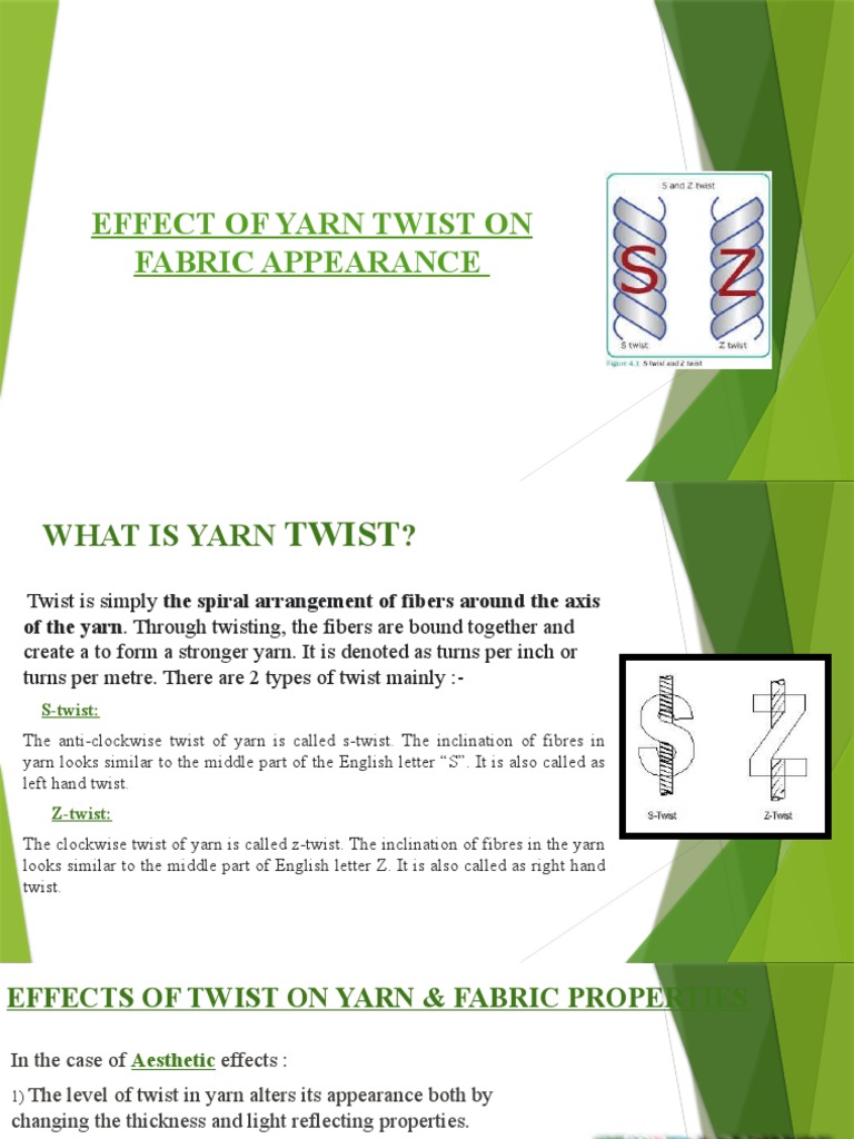 Effect of Yarn Twist On Fabric Appearance | PDF | Yarn | Textiles