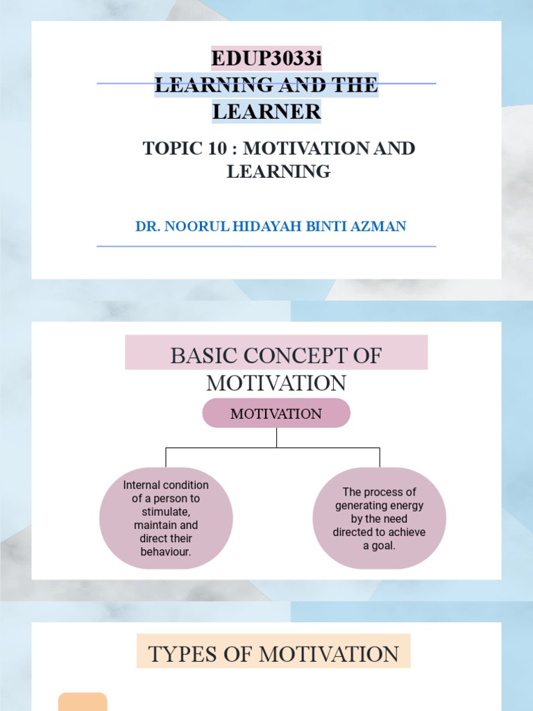 Topic 10 - Motivation and Learning | PDF | Motivational | Motivation