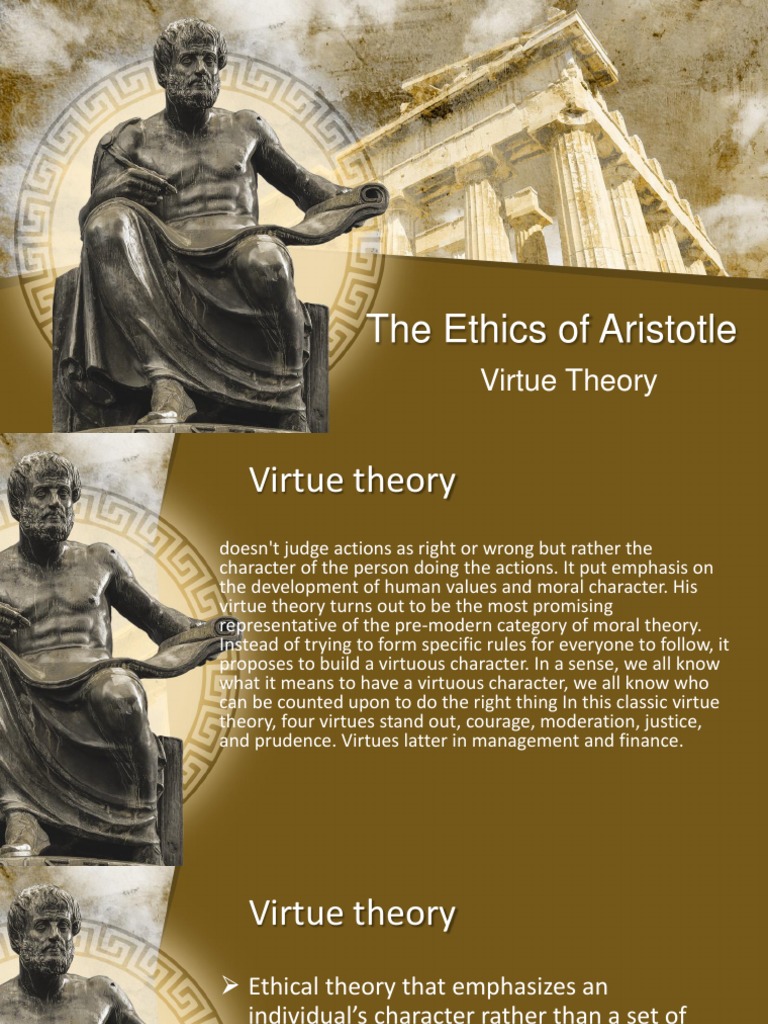 The Ethics of Aristotle Virtue Theory Report in Business Ethics My Guy | PDF | Virtue | Virtue ...