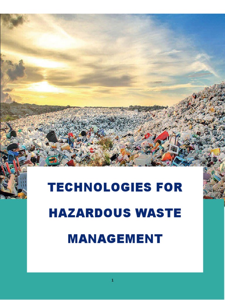 Hazardous Waste Management Technologies | PDF | Sewage Treatment | Waste
