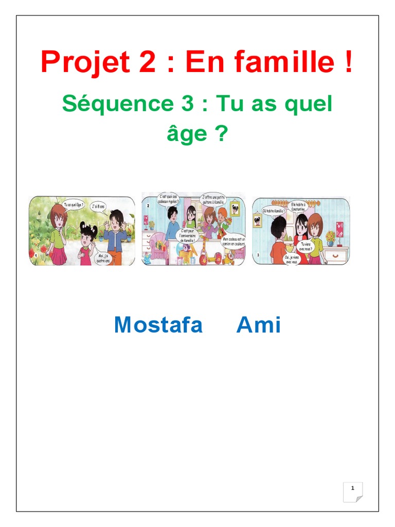 Mostafa Ami Fiches 3 AP - Projet 2 Séquence 3-Tu As Quel Âge | PDF | Apprentissage | la ...