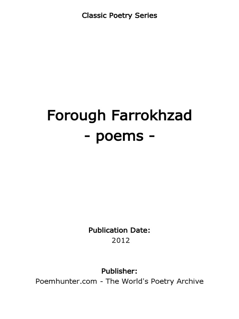 Forough Farrokhzad - Poems - : Classic Poetry Series | PDF