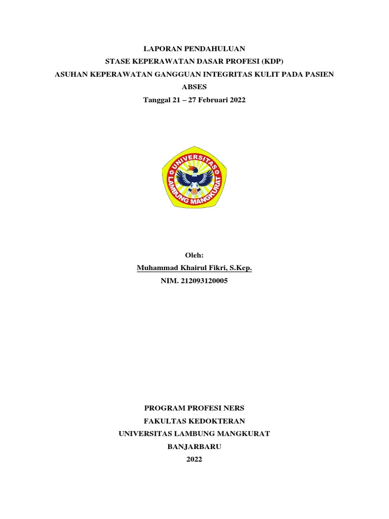 ASUHAN KEPERAWATAN GANGGUAN INTEGRITAS KULIT PADA PASIEN DENGAN ABSES | PDF