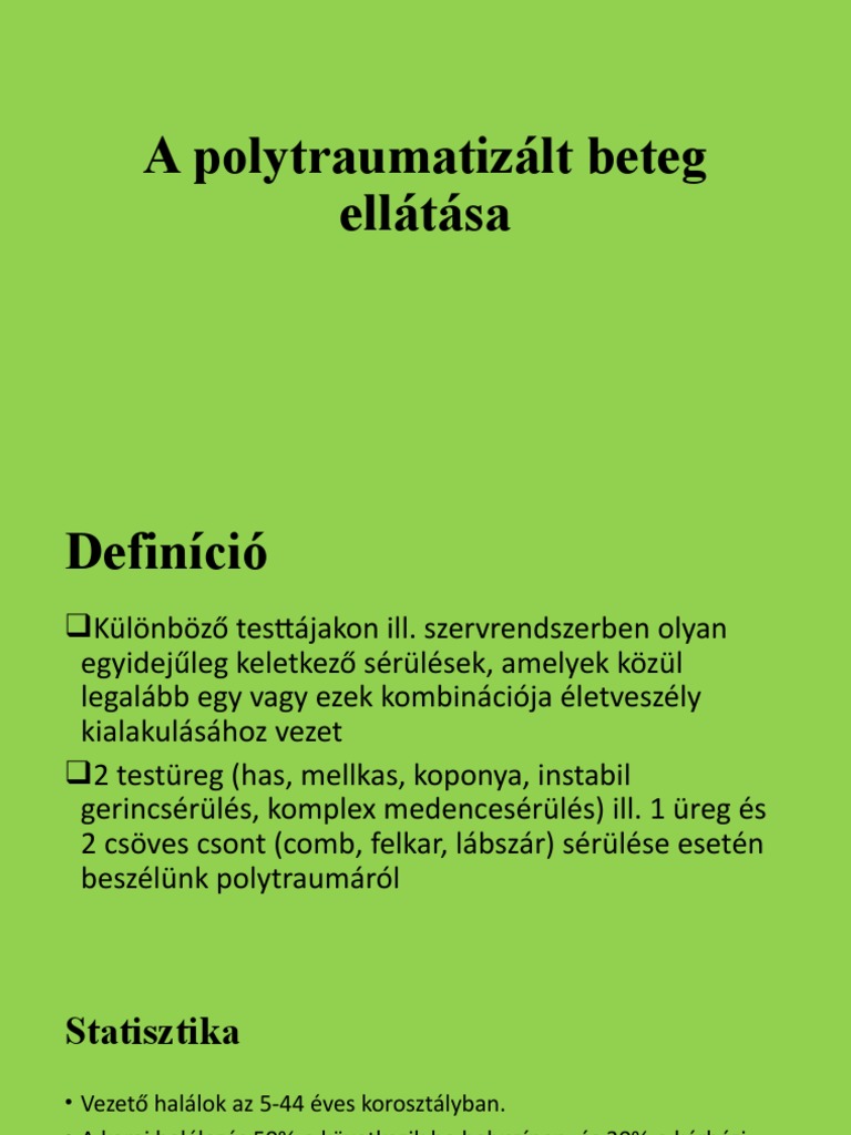 Sürgősségi Ellátás És Szakápolástana 10. A Polytraumatizált Beteg ...