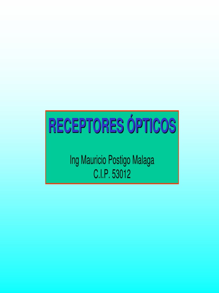 5 Receptores Opticos | PDF | Corriente eléctrica | Óptica