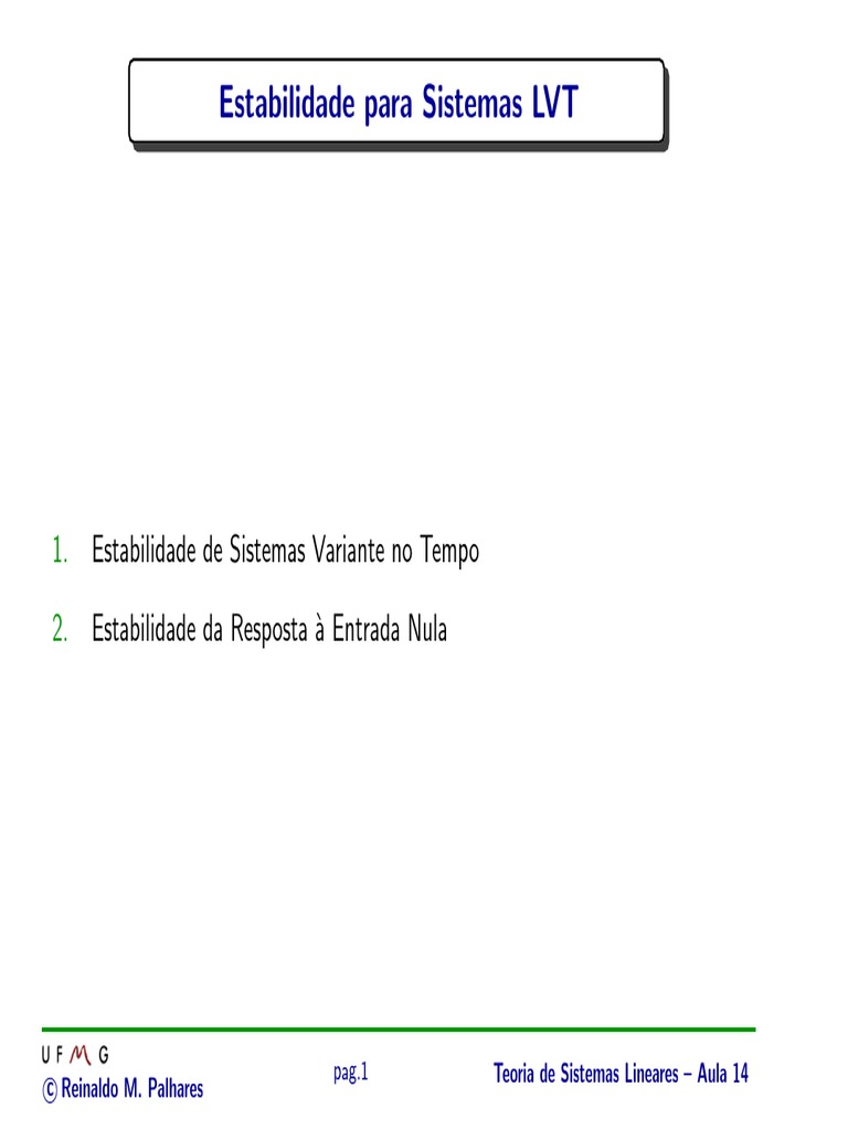 Estabilidade para Sistemas LVT: Estabilidade de Sistemas Variante No Tempo Estabilidade Da ...