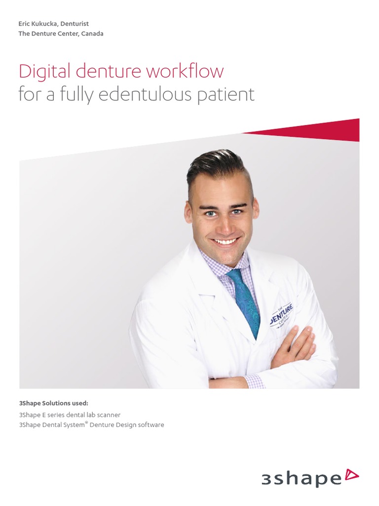 Eric Kukucka Digital Denture Workflow | PDF | Dentures | Dentistry