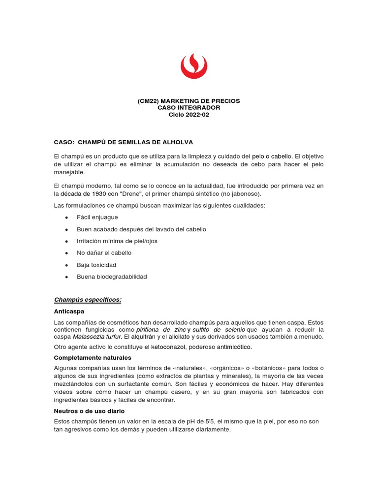 CM22 Caso Integrador P L0G Semillas de Alholva 2022-2 FINAL | PDF | Champú