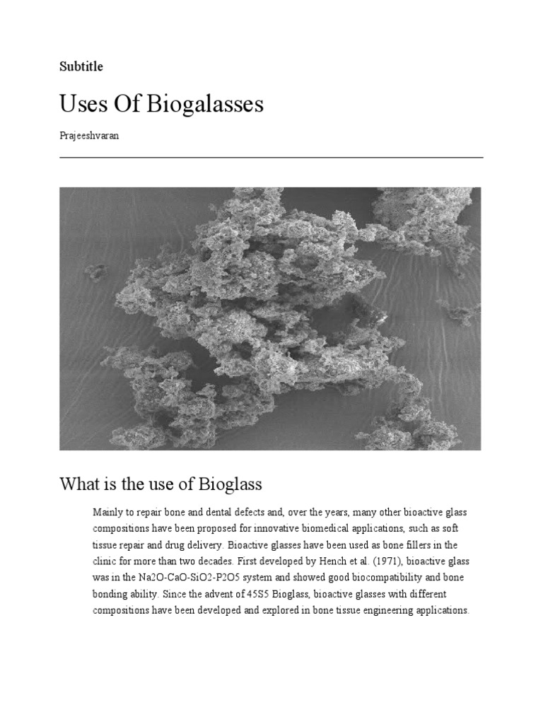 Uses of Biogalasses: What Is The Use of Bioglass | PDF