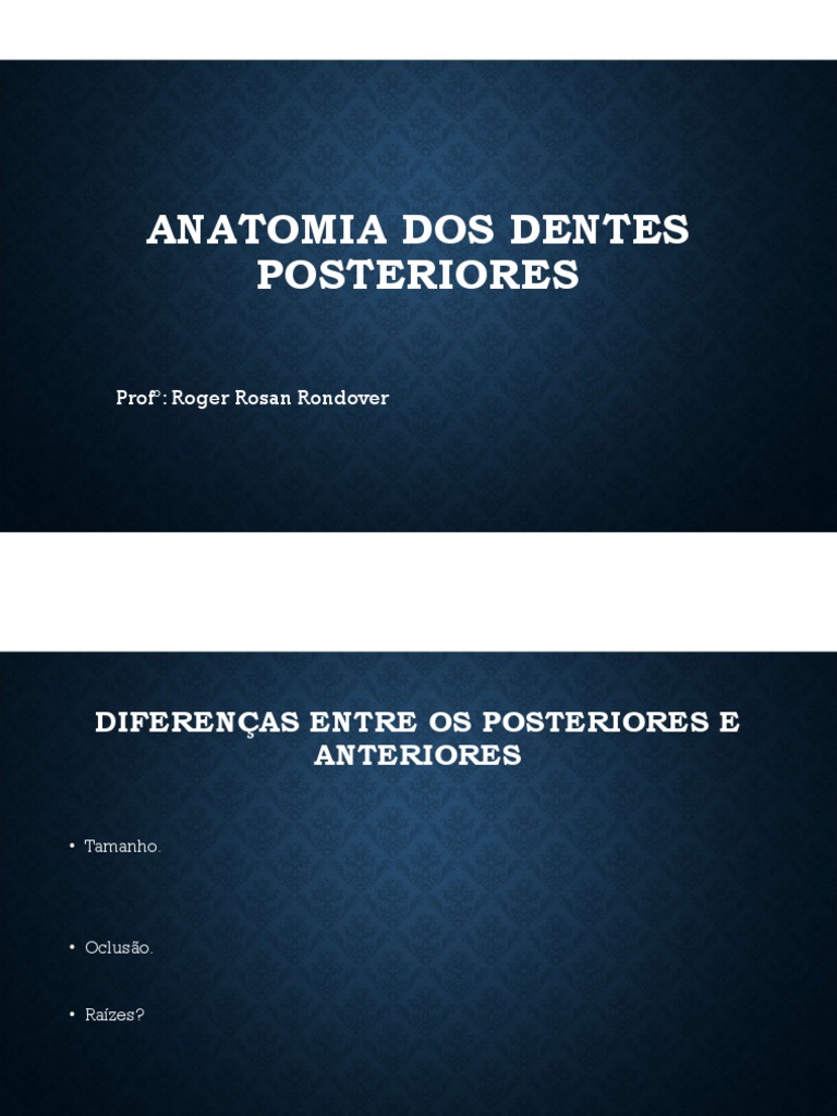 Anatomia Dos Dentes Posteriores. | PDF | Áreas da odontologia | Boca