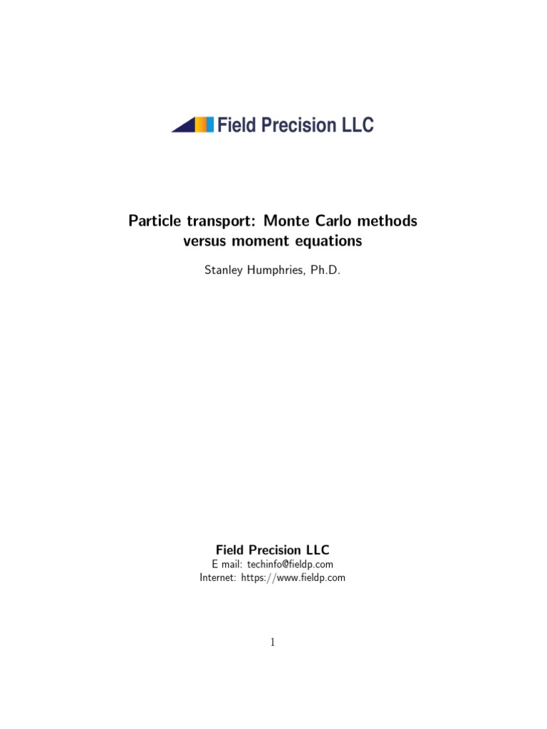 Particle Transport Monte Carlo Methods Versus Moment Equations Pdf Monte Carlo Method