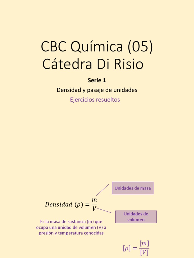 Cátedra Di Risio CBC Química (05) : Densidad y Pasaje de Unidades | PDF ...
