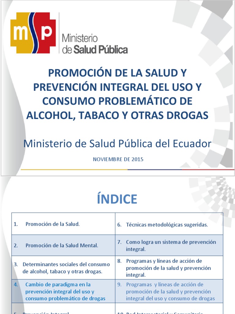 Promoción de La Salud Y Prevención Integral Del Uso Y Consumo Problemático de Alcohol, Tabaco Y ...