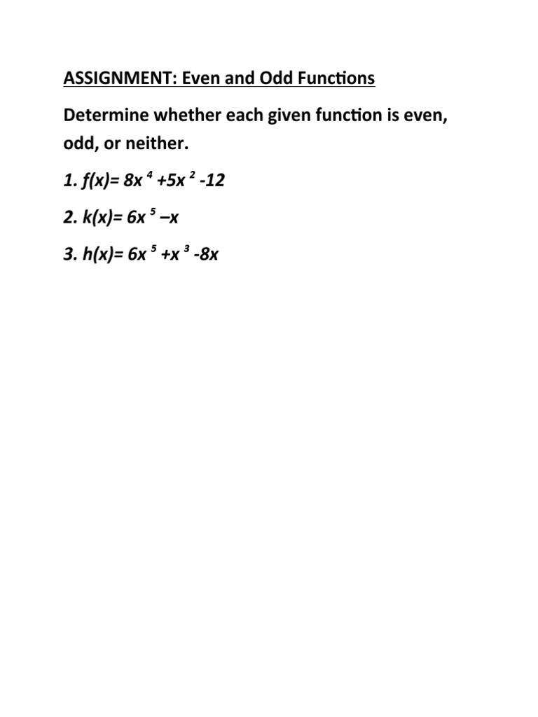 ASSIGNMENT: Even and Odd Functions Determine Whether Each Given ...