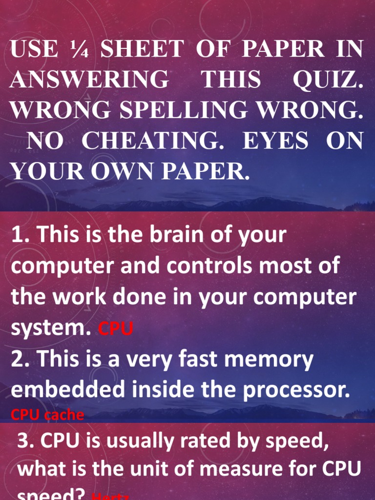 Use Sheet of Paper in Answering This Quiz. Wrong Spelling Wrong. No Cheating. Eyes On Your Own ...