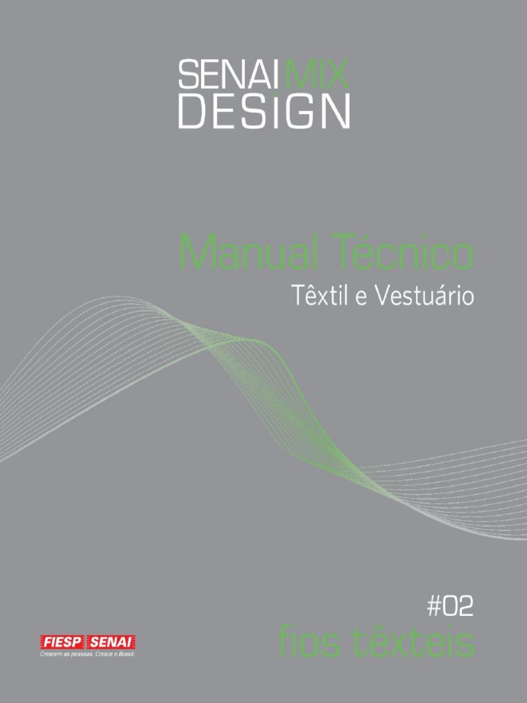Manual Tecnico Textil e Vestuario N 02 Fios Texteis | PDF