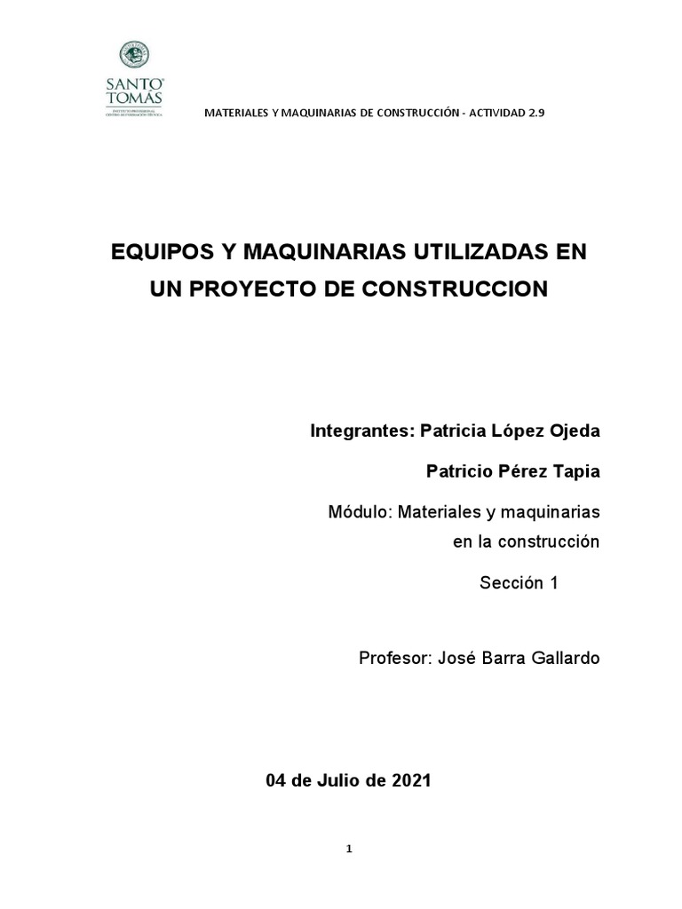 EQUIPOS Y MAQUINARIAS UTILIZADAS EN UN PROYECTO DE CONSTRUCCION - Trabajo Final Unidad - 2 | PDF ...