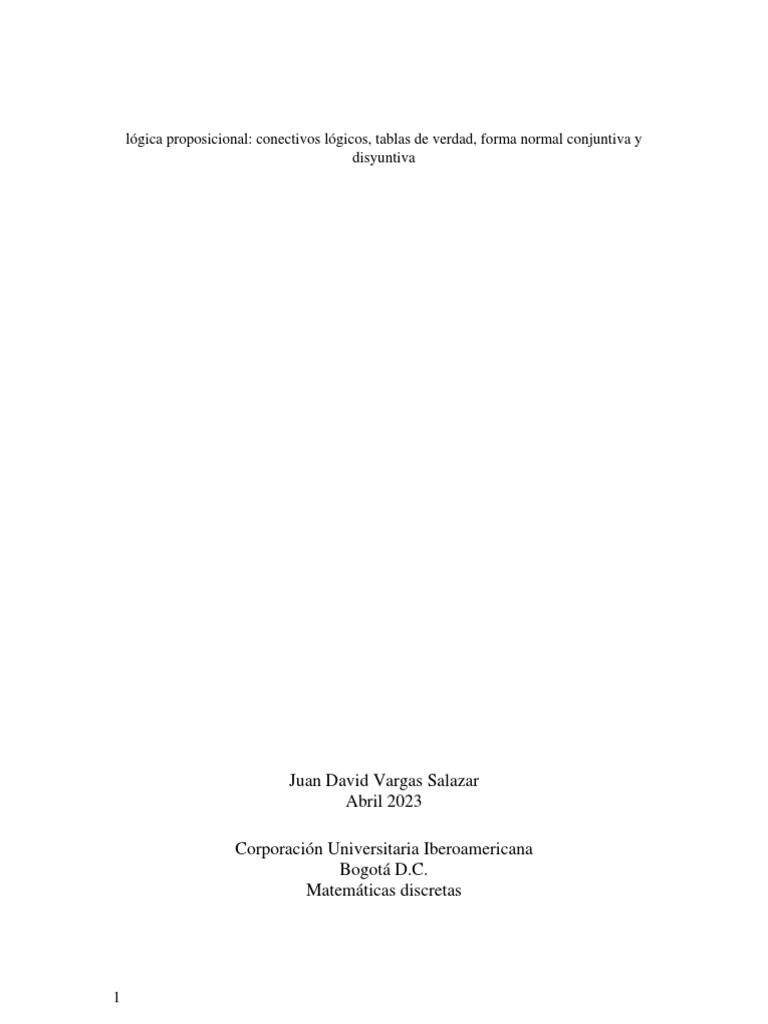 Lógica proposicional: conectivos lógicos, tablas de verdad, forma ...