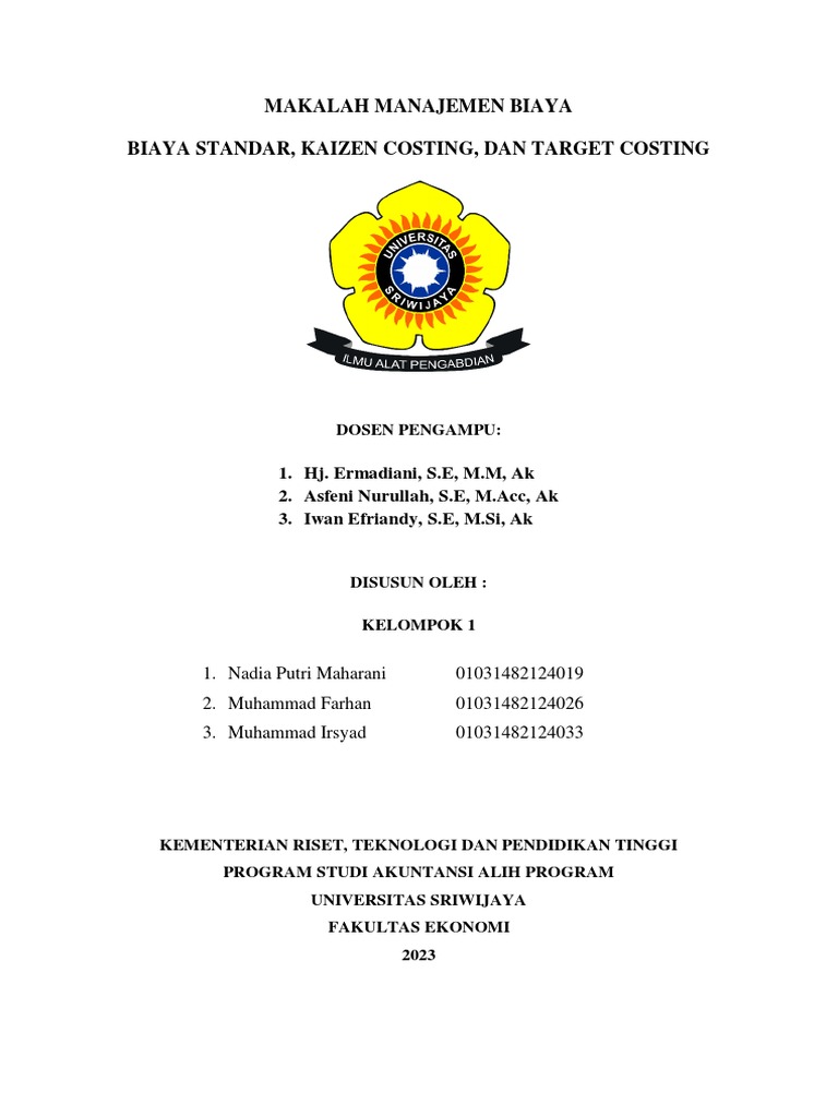 MAKALAH KELOMPOK 1 Biaya Standar, Kaizen Costing, Dan Target Costing | PDF