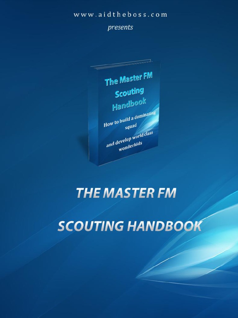 Master FM Scouting Handbook | PDF