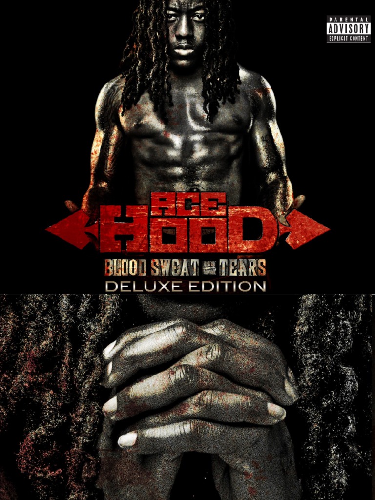 Digital Booklet - Ace Hood - Blood Sweat & Tears (Deluxe) | Music ...