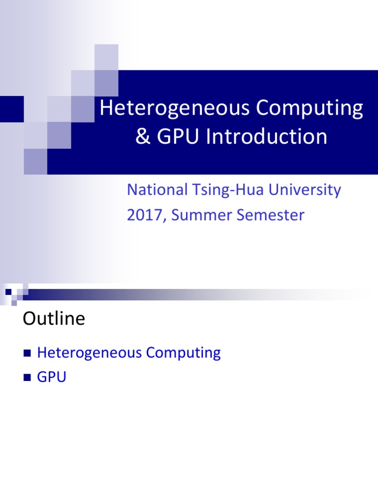 Heterogeneous Computing and GPUs at NTHU | PDF | Graphics Processing Unit | Parallel Computing