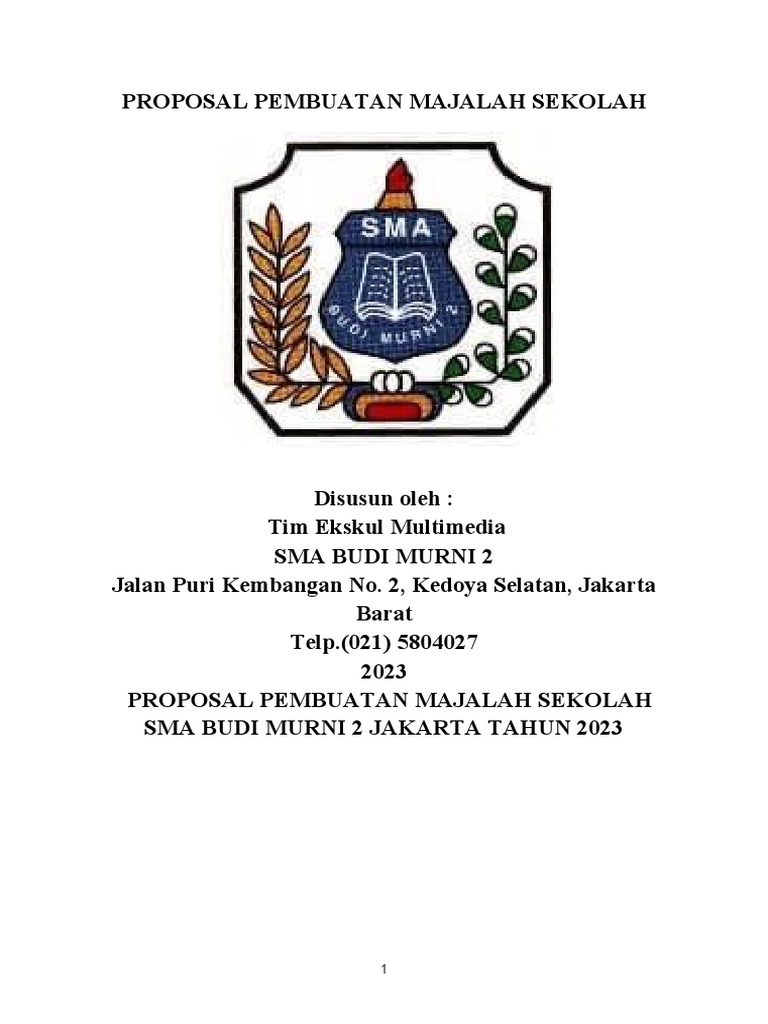 Proposal Majalah Sekolah SMA Budi Murni 2 | PDF | Ilmu Sosial | Perjalanan