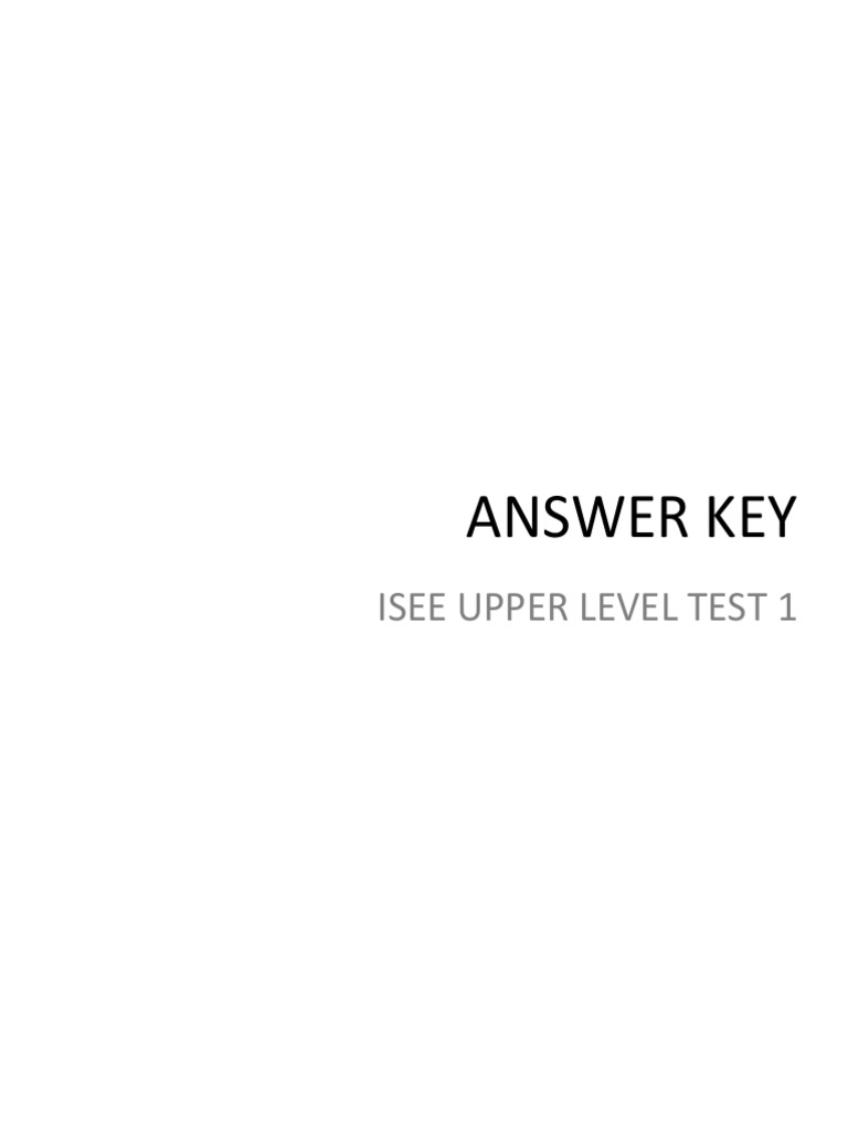 Answer Key: Isee Upper Level Test 1 | PDF | Percentile | Evaluation Methods